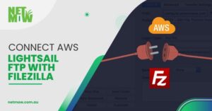 How to Connect AWS LightSail FTP with FileZilla? - Netmow